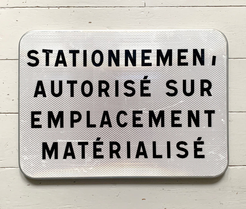 Genuine French Street Sign translates; Parking Authorised on Designate ...
